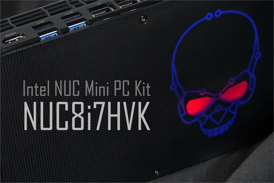 혼종이 만든 강력한 미니 PC, Intel NUC Kit NUC8i7HVK > 퀘이사 칼럼 | 퀘이사존
